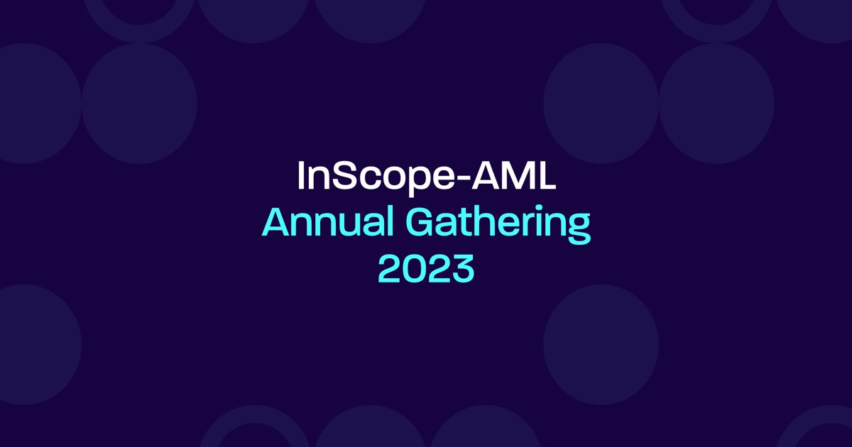 InScope-AML Annual Meet Up: “Celebrating successes and preparing for ...